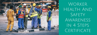 Worker Health And Safety Awareness In 4 Steps Certificate - ACUTE